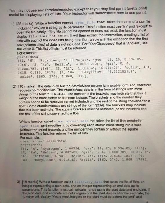 Solved You may not use any libraries/modules except that you | Chegg.com
