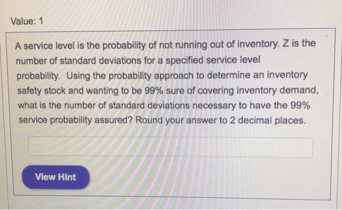 Solved A service level is the probability of not running out | Chegg.com
