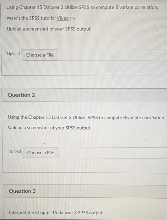 Solved 1. Using chapter 15 DataSet 2 utilize SPSS to compute | Chegg.com