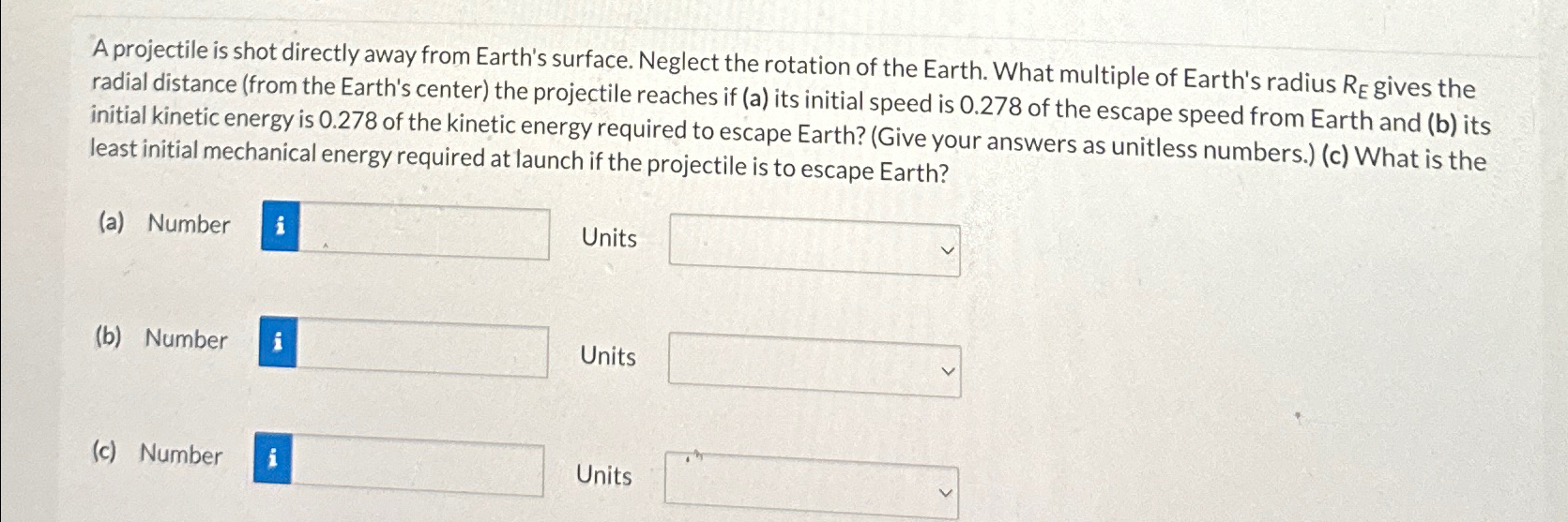 Solved A projectile is shot directly away from Earth's | Chegg.com