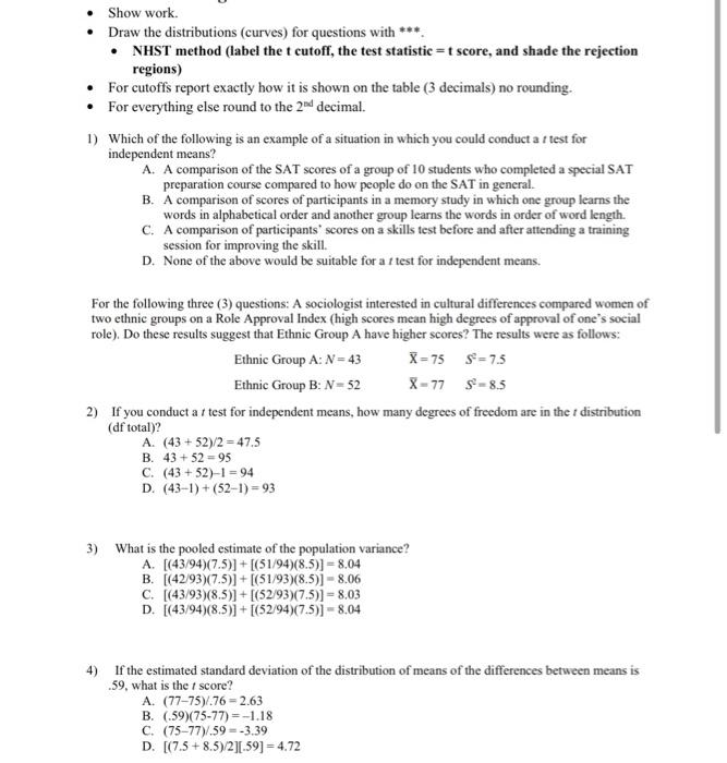 Solved - Show work. - Draw the distributions (curves) for | Chegg.com