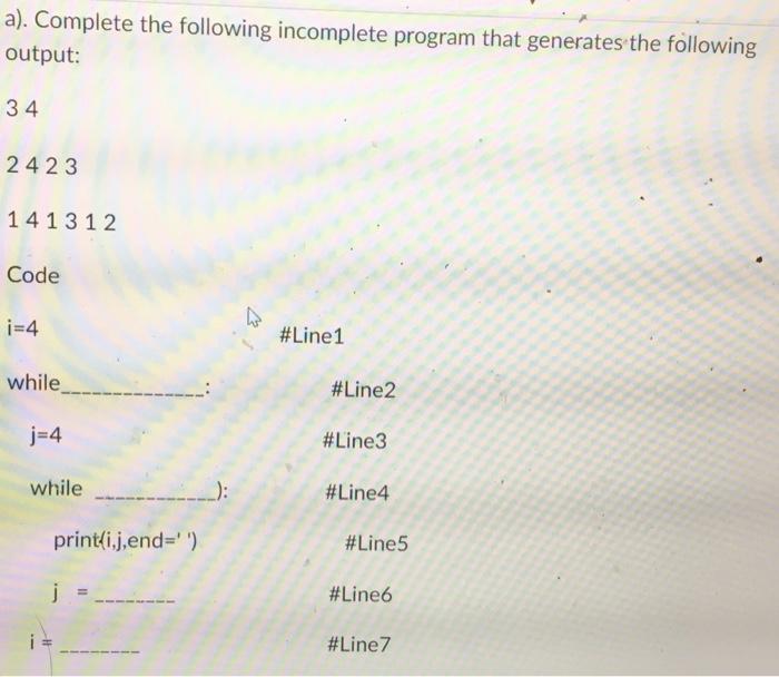 Solved a). Complete the following incomplete program that | Chegg.com