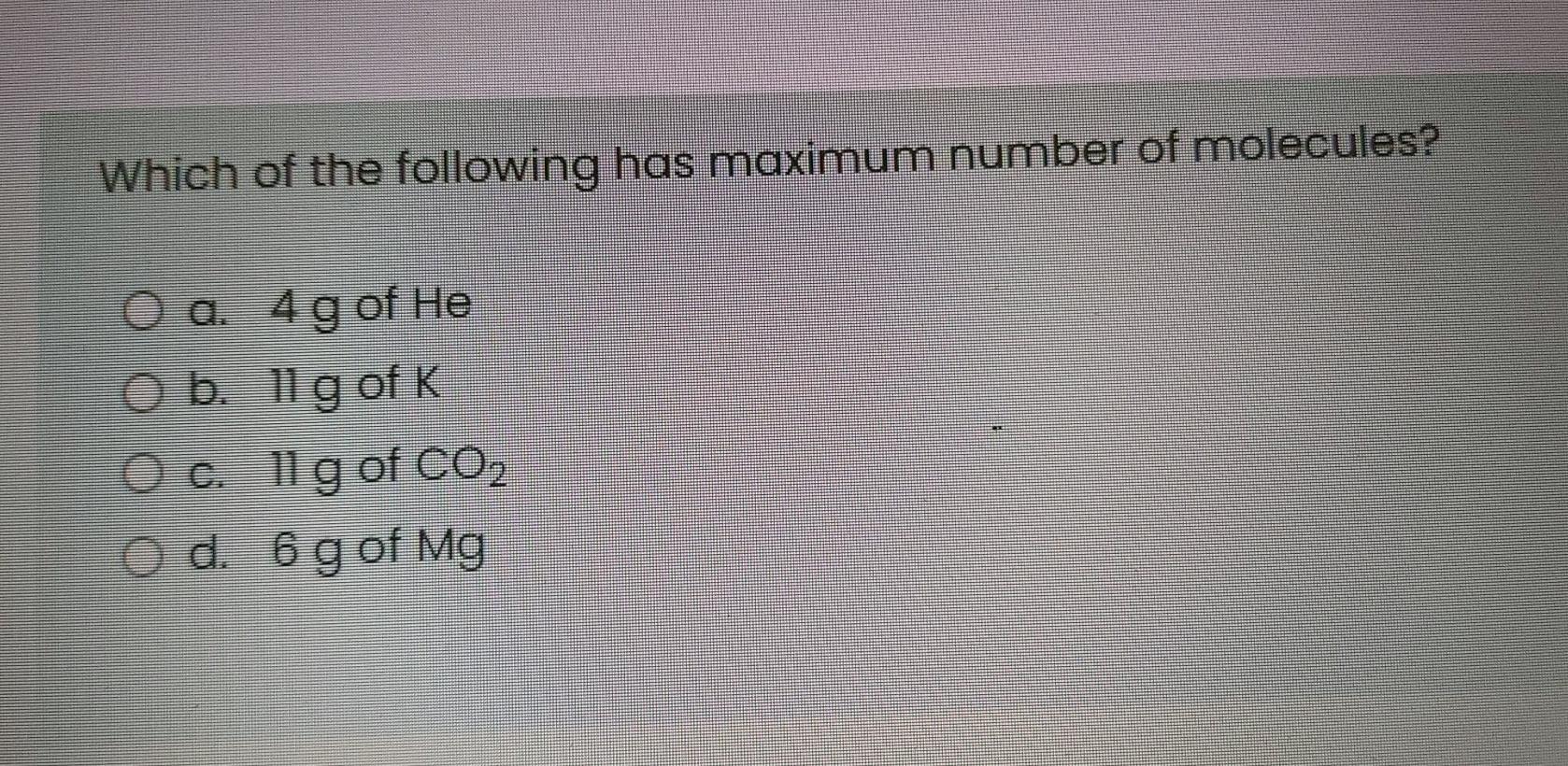 Solved Which of the following has maximum number of | Chegg.com