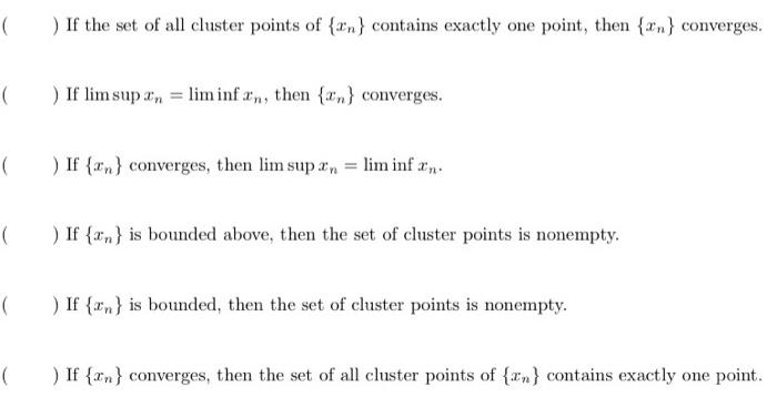 Solved ( ) If the set of all cluster points of {xn} contains | Chegg.com