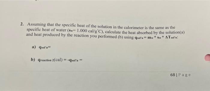 Solved 2. Assuming that the specific heat of the solution in | Chegg.com