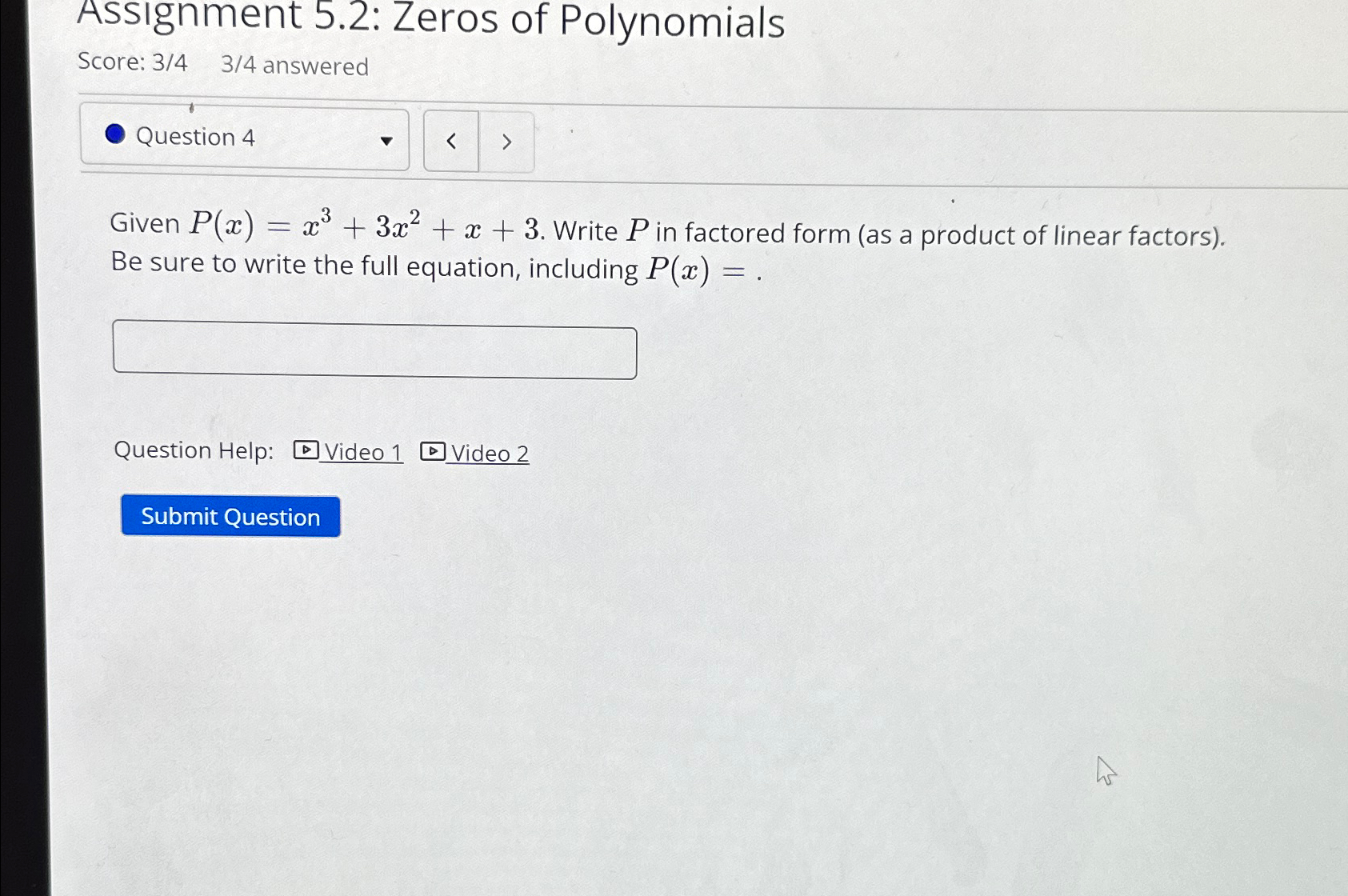 Solved Assignment 5.2: Zeros of PolynomialsScore: 3434 | Chegg.com