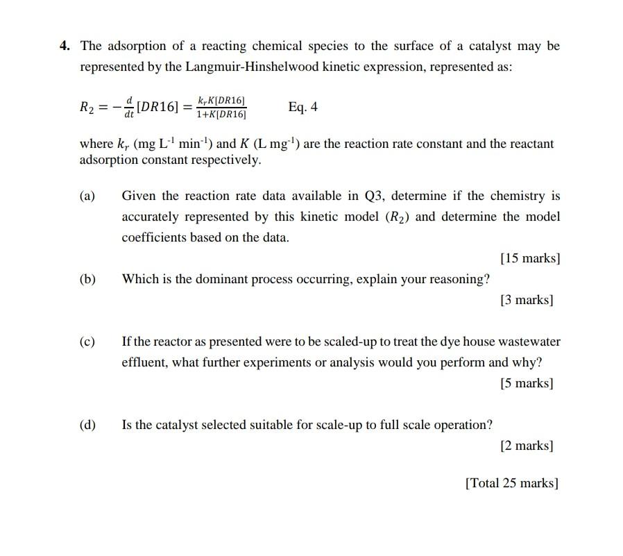 Solved 4. The adsorption of a reacting chemical species to | Chegg.com