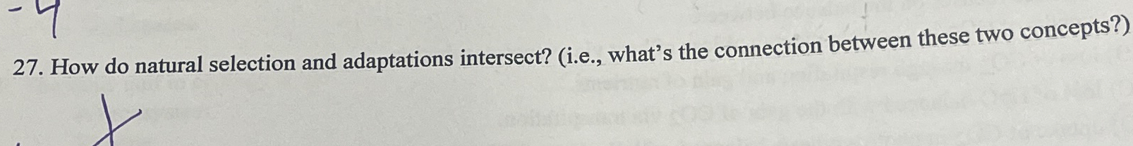 Solved How do natural selection and adaptations intersect? | Chegg.com