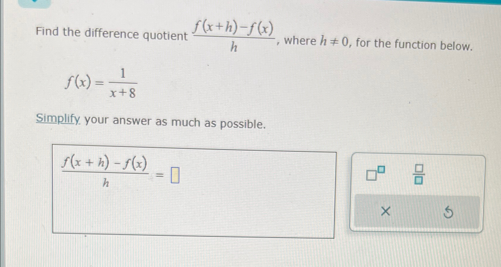 Solved Find the difference quotient f(x+h)-f(x)h, ﻿where | Chegg.com