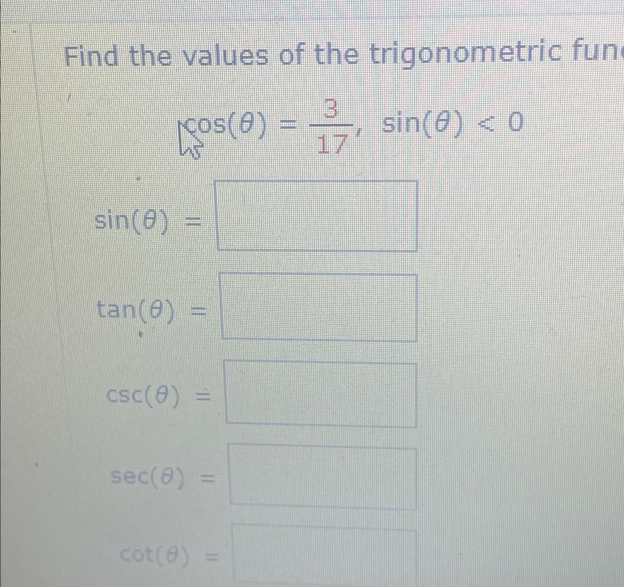 Solved Find the values of the trigonometric | Chegg.com