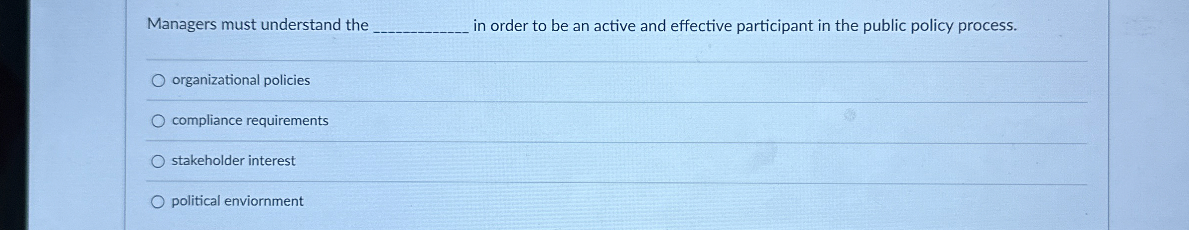 Solved Managers must understand the ﻿in order to be an | Chegg.com