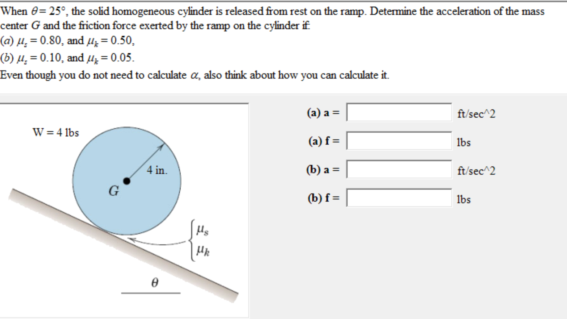 Solved When \theta =25\deg , ﻿the solid homogeneous cylinder | Chegg.com