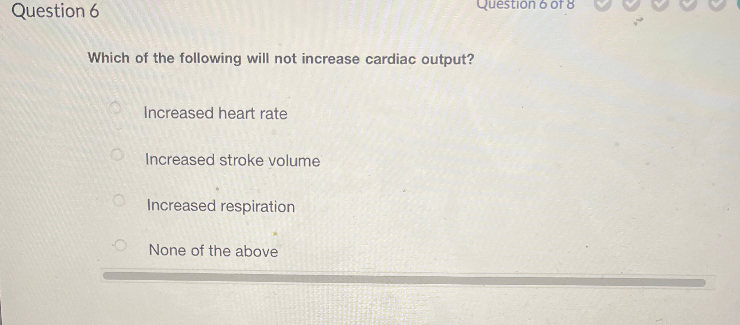 Solved Question 6Which of the following will not increase | Chegg.com