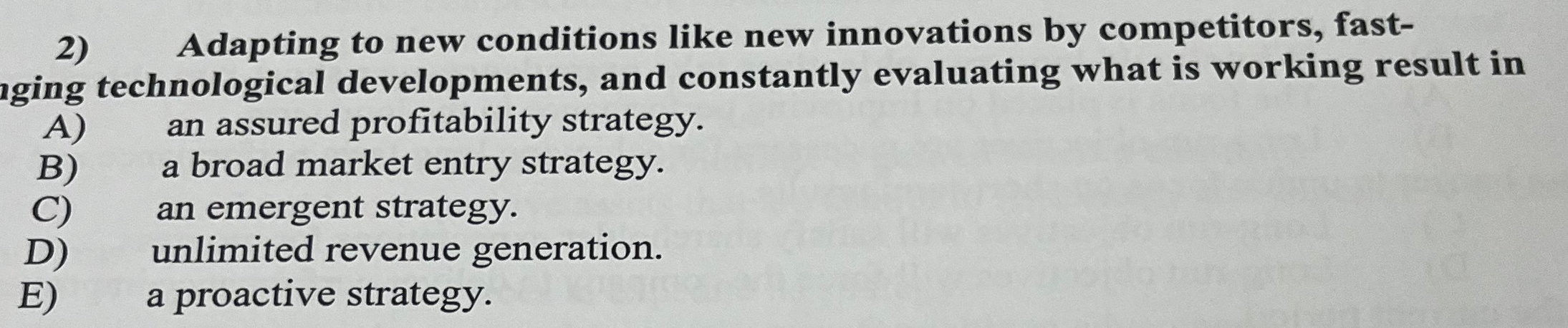 Solved Adapting to new conditions like new innovations by | Chegg.com