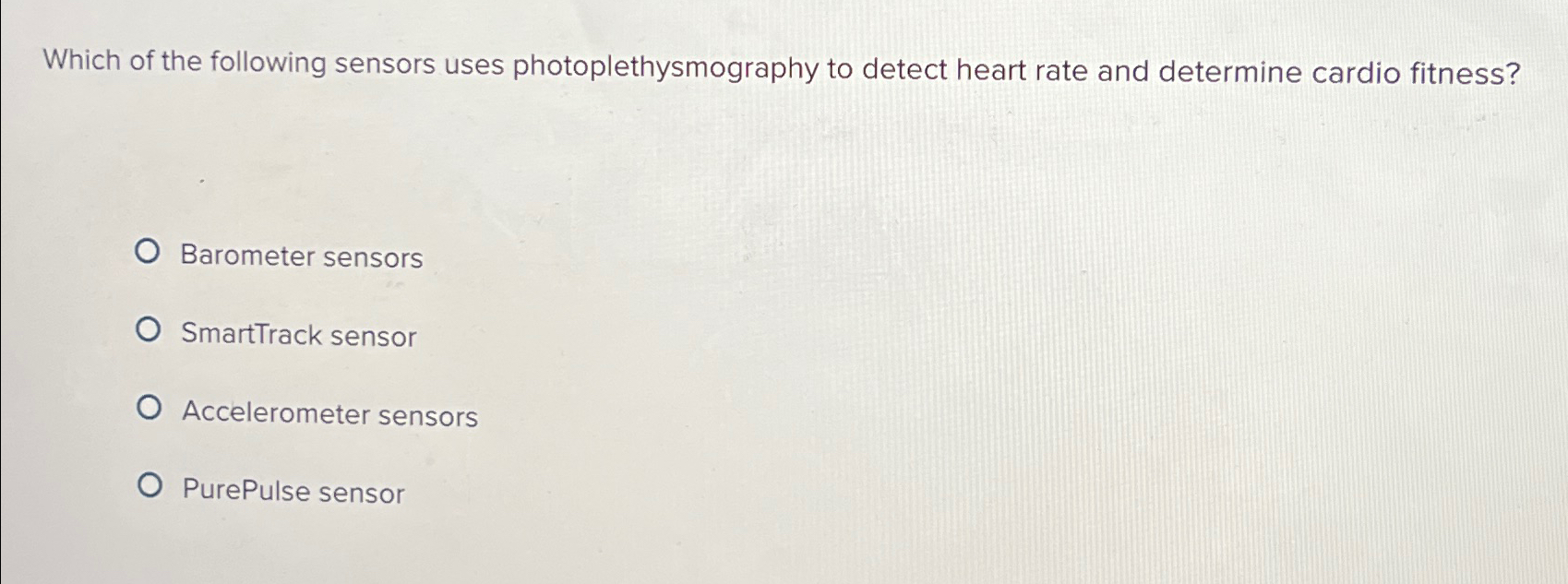 Solved Which of the following sensors uses | Chegg.com