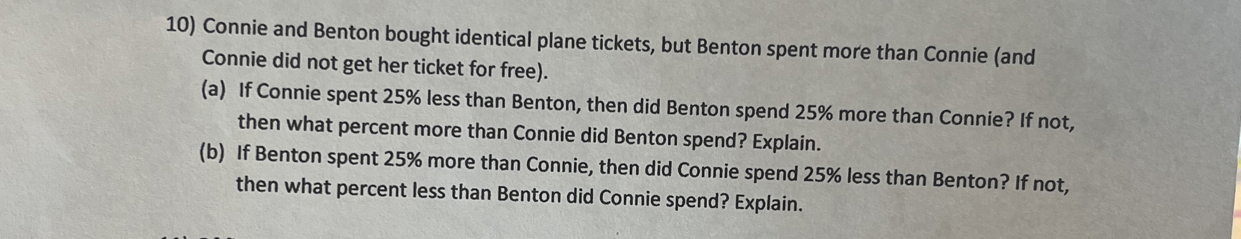 Solved Connie and Benton bought identical plane tickets, but | Chegg.com