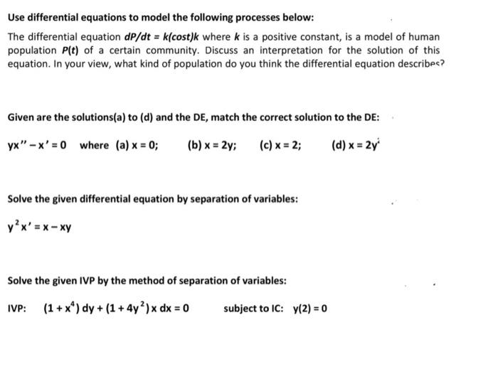 Solved Use differential equations to model the following | Chegg.com