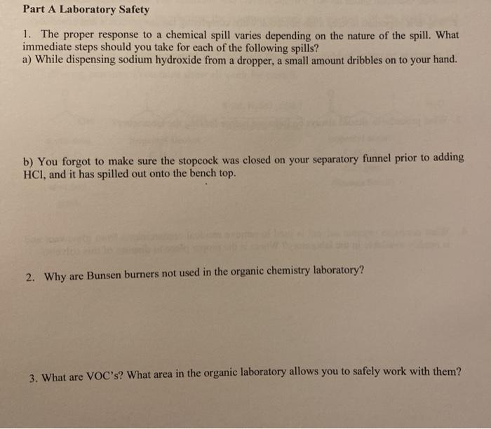 Solved Part A Laboratory Safety 1. The proper response to a | Chegg.com