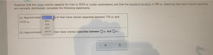 Solved Suppose that the mean cranial capacity for men is | Chegg.com