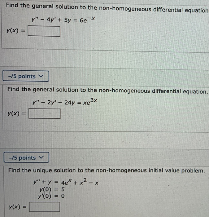 Solved Find the general solution to the non-homogeneous | Chegg.com