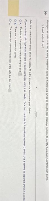 Solved K Use algebraic methods to find as many intersection | Chegg.com