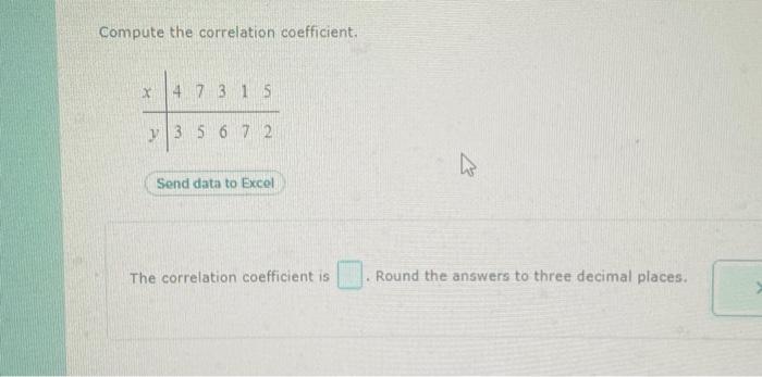 Solved Compute the correlation coefficient. xy4375361752 The | Chegg.com
