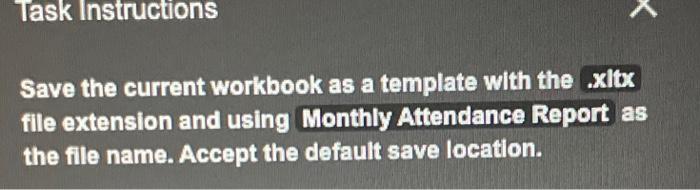 Task Instructions Save the current workbook as a | Chegg.com