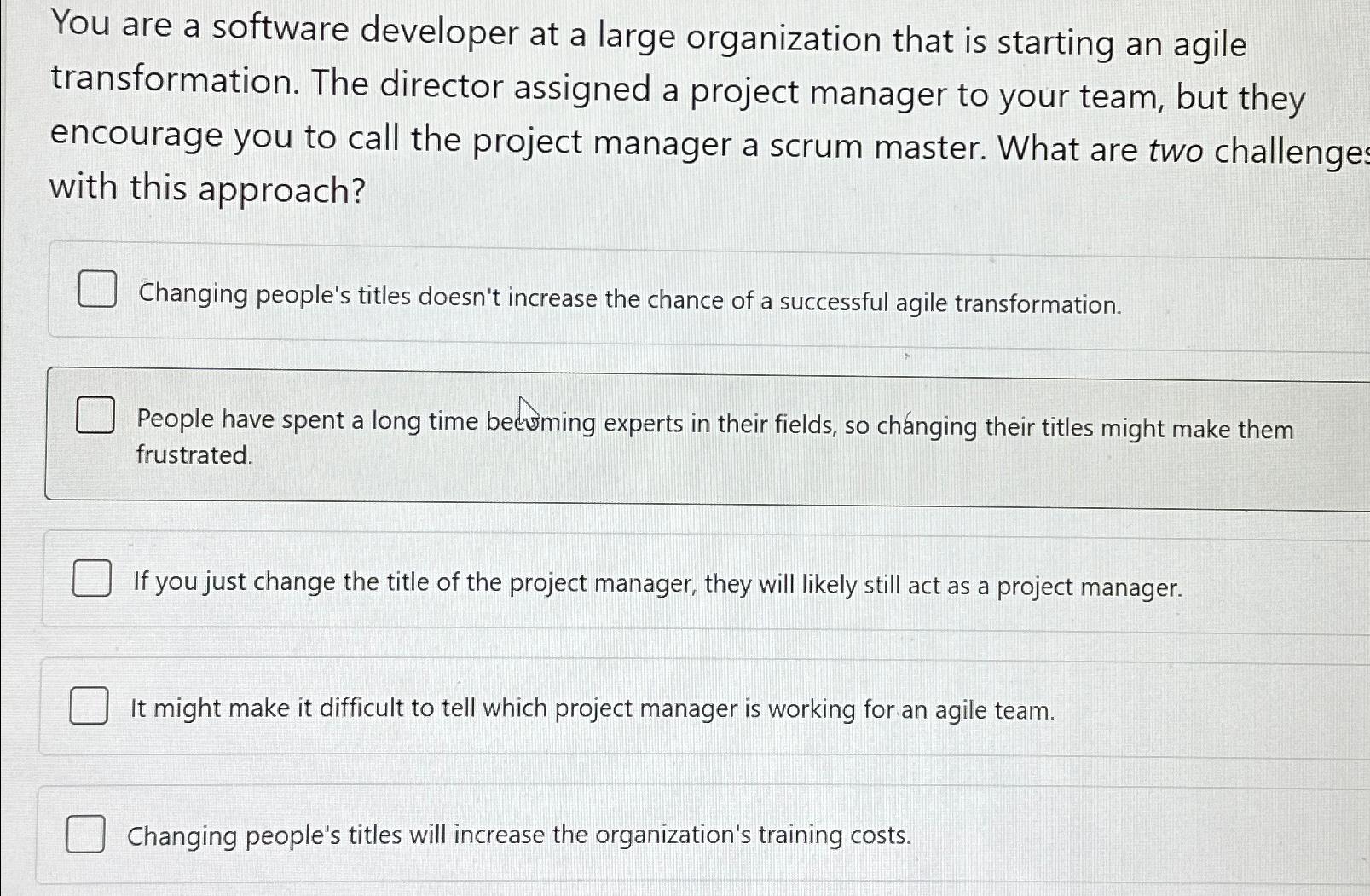 Solved You are a software developer at a large organization | Chegg.com