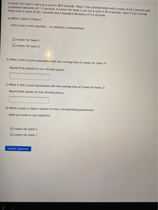 Solved A runner for team 1 can run a race in 58.9 seconds. | Chegg.com