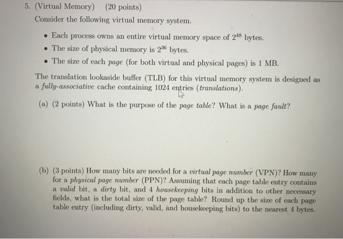 Solved 5. (Virtual Memory) (20 points) Consider the | Chegg.com