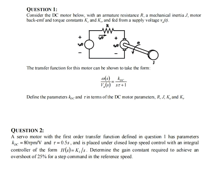 QUESTION 2:A servo motor with the first order | Chegg.com