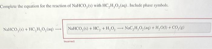 Solved Complete the equation for the reaction of NaHCO3( s) | Chegg.com