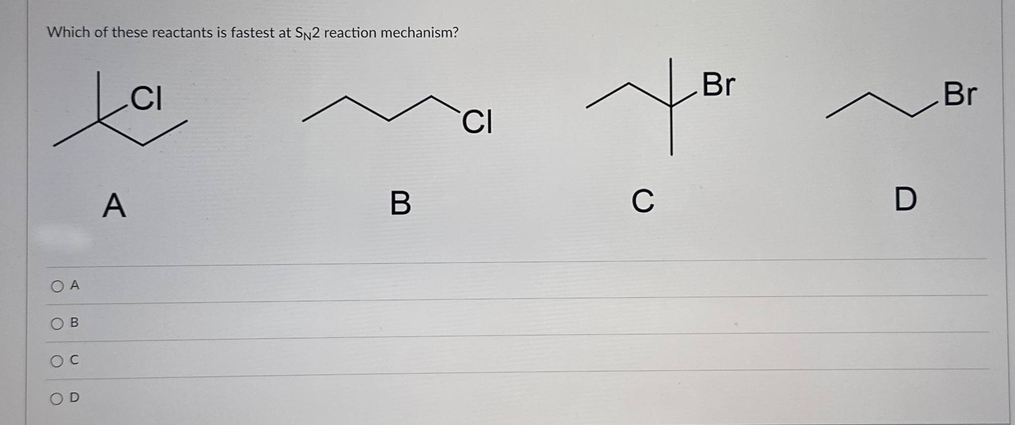 Which of these reactants is fastest at SN2 ﻿reaction | Chegg.com