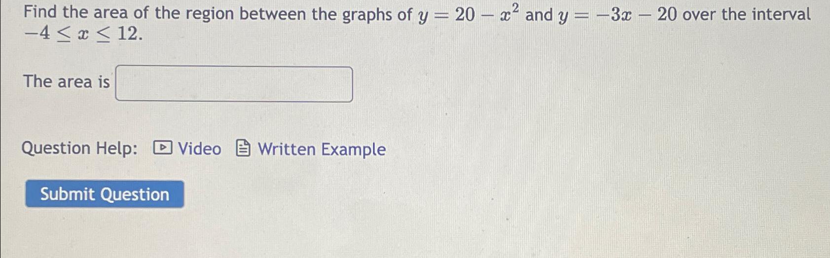 Solved Find the area of the region between the graphs of | Chegg.com