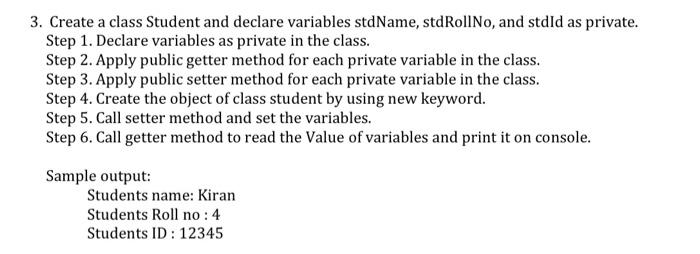 Solved 3. Create a class Student and declare variables | Chegg.com