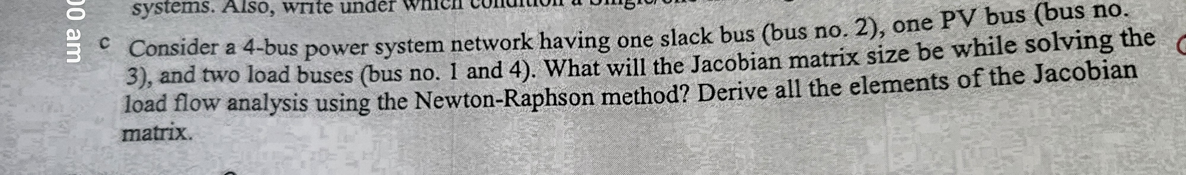 Solved , ﻿and two load buses (bus no. 1 ﻿and 4). ﻿What will | Chegg.com