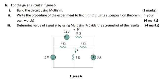 Solved B For The Given Circuit In Figure 6 I Build The 5585