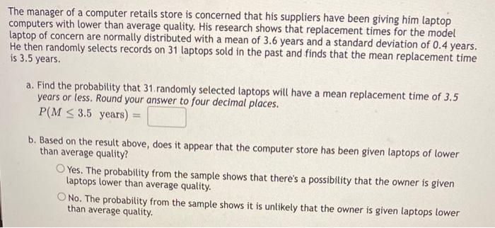 Solved The manager of a computer retails store is concerned | Chegg.com