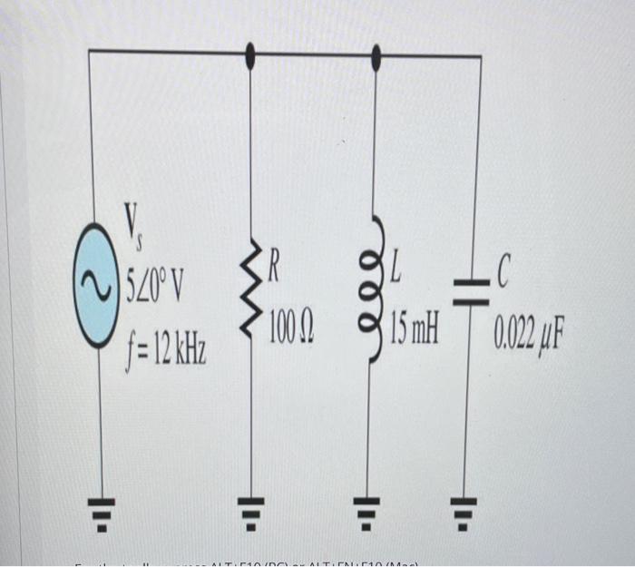 Solved For the circuit below, Find the following: 10 points | Chegg.com