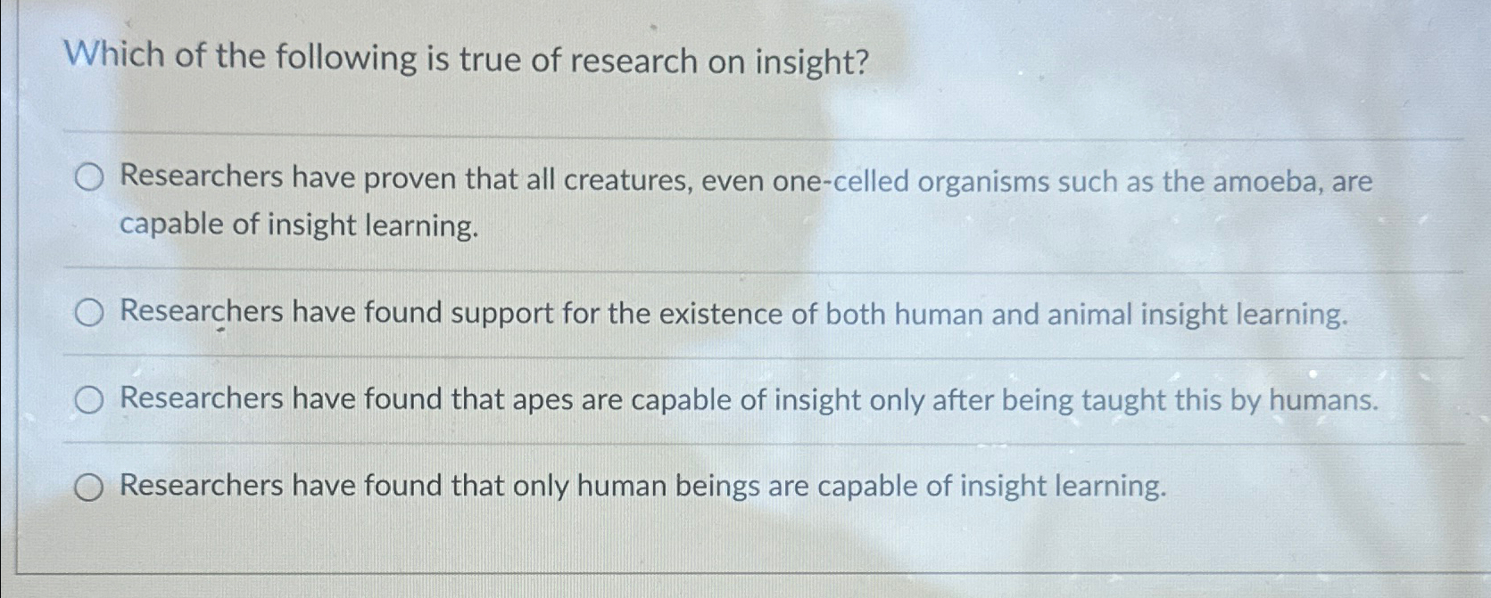 Solved Which of the following is true of research on | Chegg.com