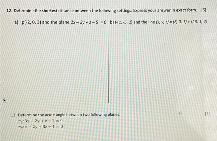 Solved 12. Determine the shortest distance between the | Chegg.com