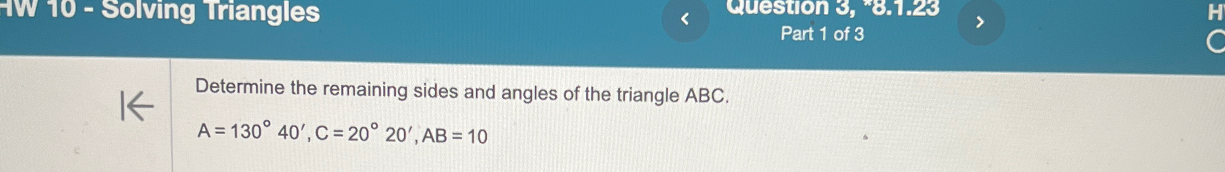 Solved 10 - ﻿Solving trianglesPart 1 ﻿of 3Determine the | Chegg.com