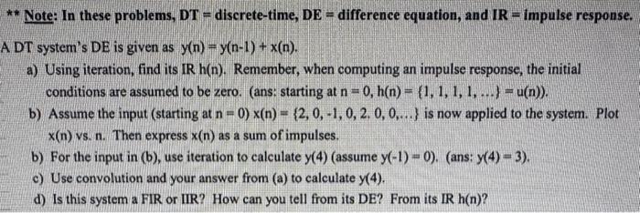 Solved Note: In these problems, DT = discrete-time, DE= | Chegg.com
