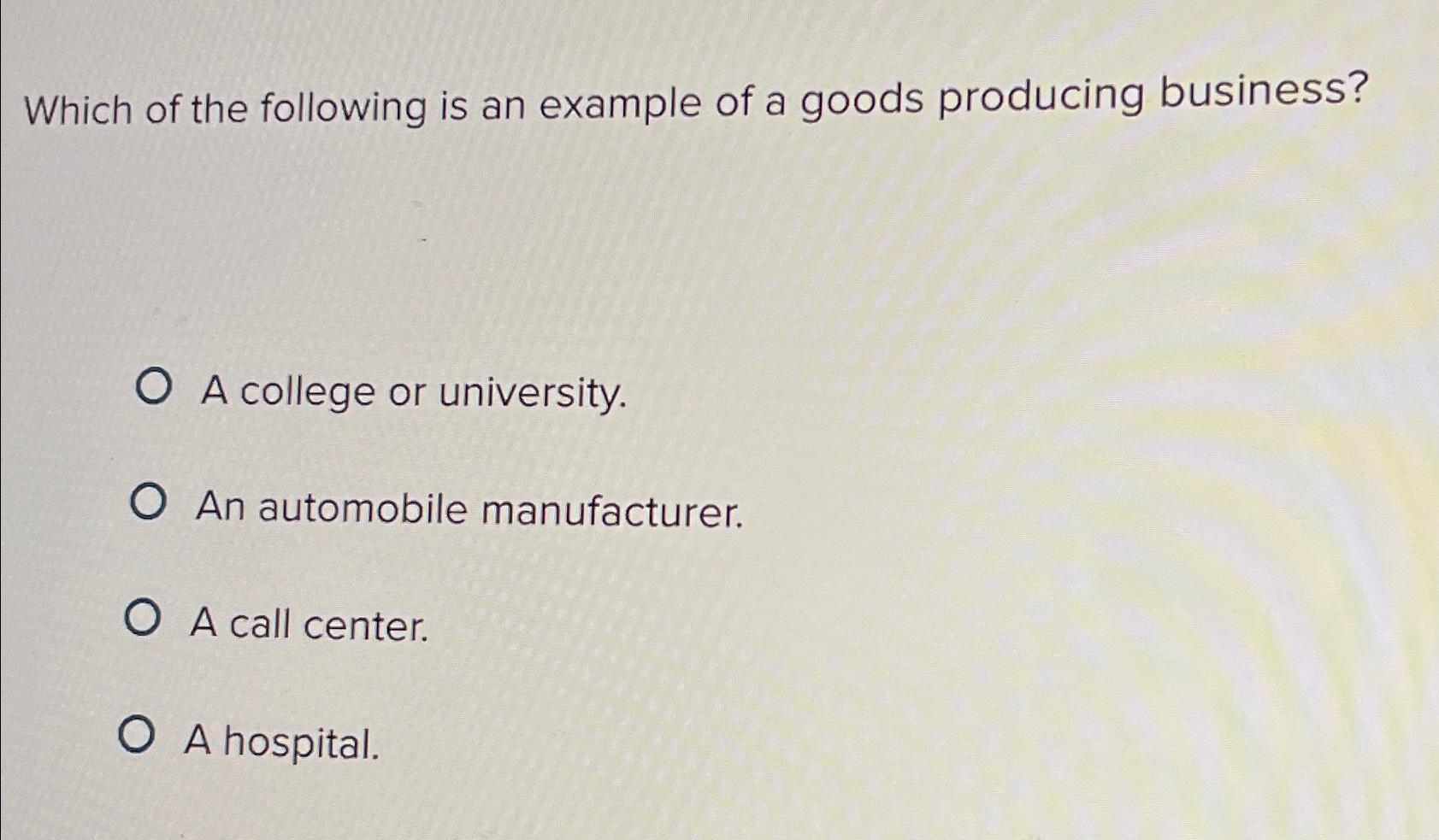 Solved Which of the following is an example of a goods | Chegg.com