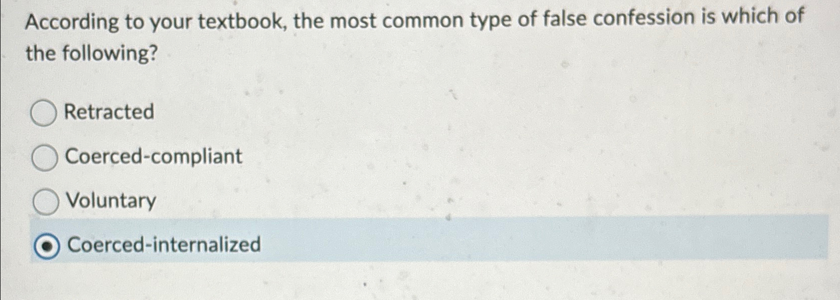 Solved According to your textbook, the most common type of | Chegg.com
