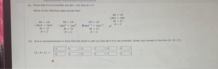 Solved (a) Prove that if A is invertible and BA=CA, then | Chegg.com