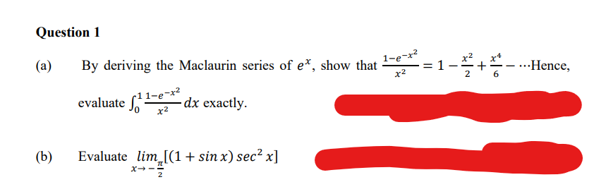 Solved Question 1(a) ﻿By deriving the Maclaurin series of | Chegg.com
