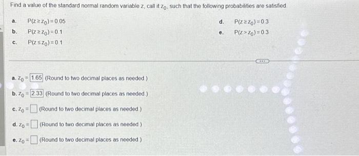 Solved Find a value of the standard normal random variable | Chegg.com
