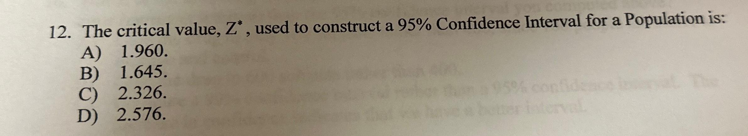 Solved The critical value, Z**, ﻿used to construct a 95% | Chegg.com