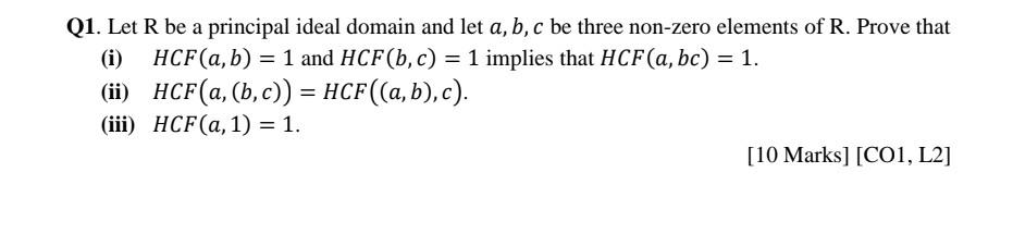 Solved Q1. Let R be a principal ideal domain and let a,b,c | Chegg.com